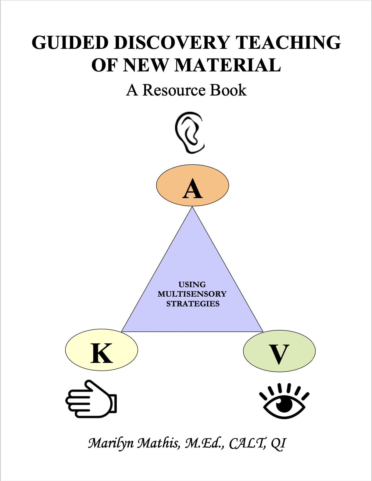Guided Discovery Teaching of New Materials: A Resource Book | Mathis ...